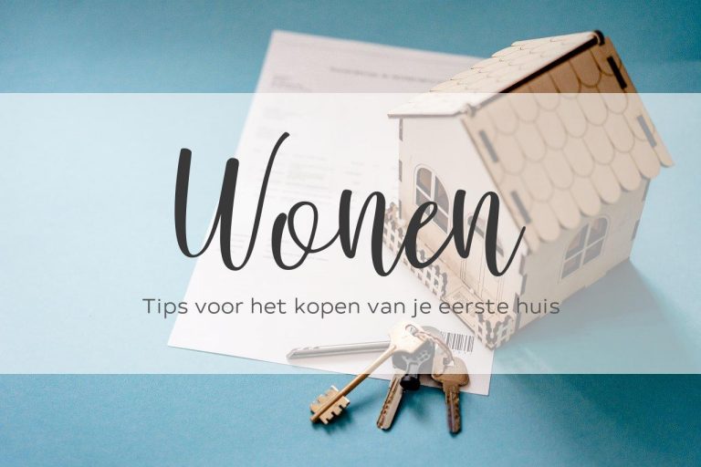Tips voor het kopen van je eerste huis - RositaElise